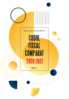 Codul fiscal comparat 2020-2021 (cod+norme), 3 vol – Codul fiscal ...