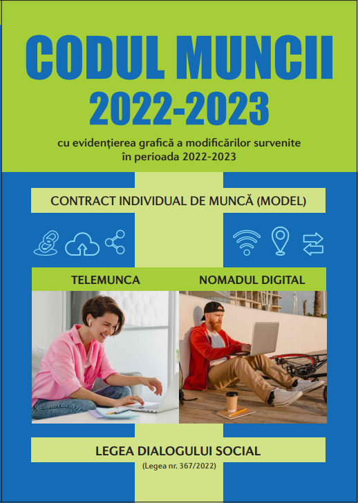 Codul Muncii 2022-2023 – Codul fiscal, codul muncii, codul de procedura ...